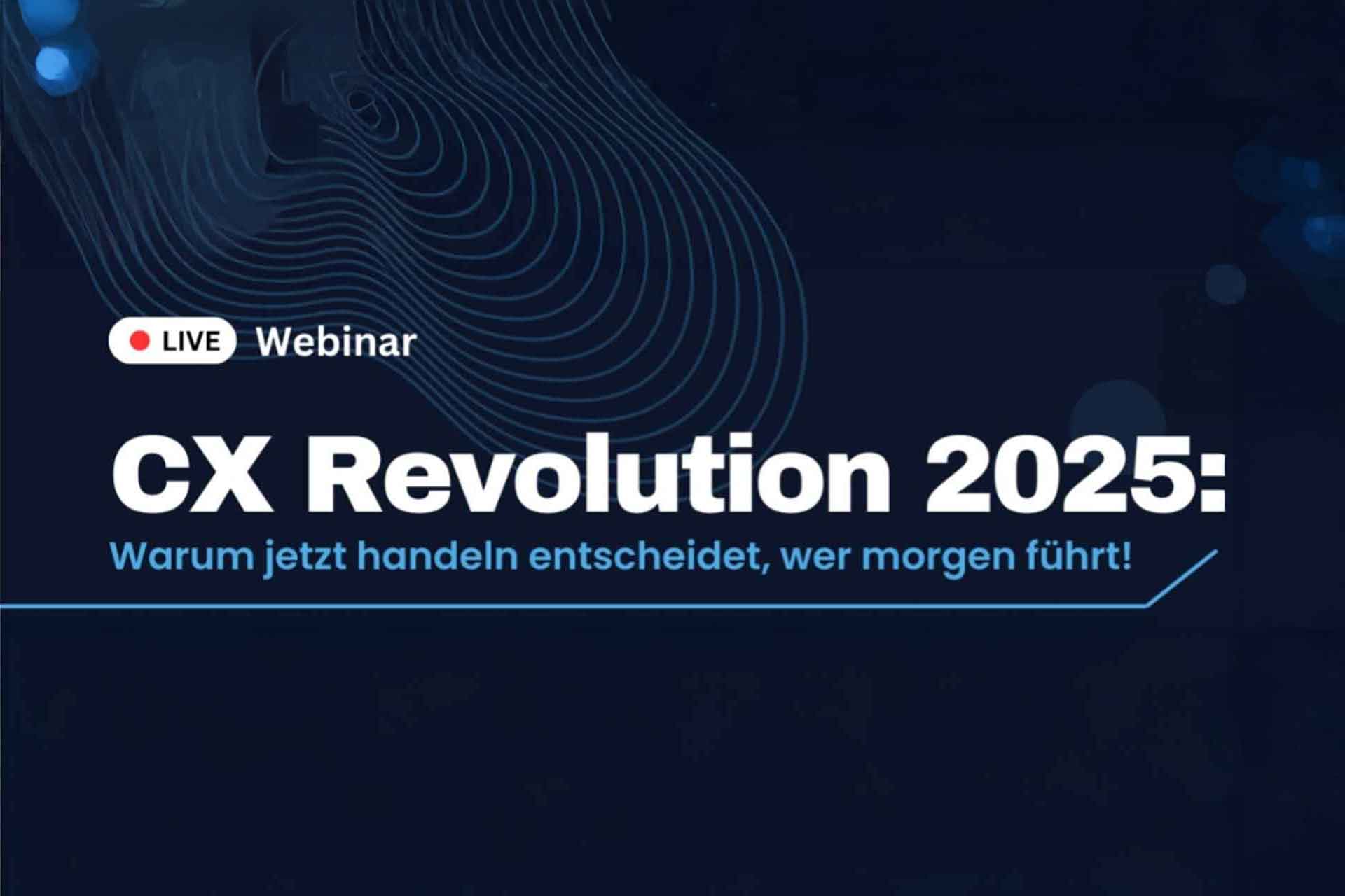 Webinar: CX Revolution 2025 – cmm360